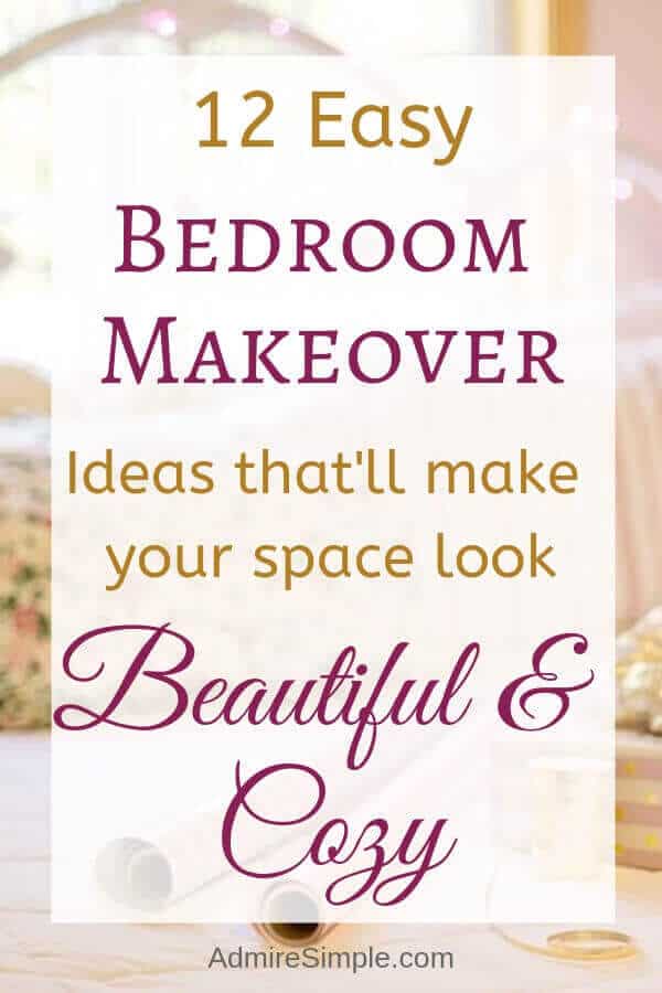 12 Bedroom Makeover Ideas on a Budget - Admire Simple